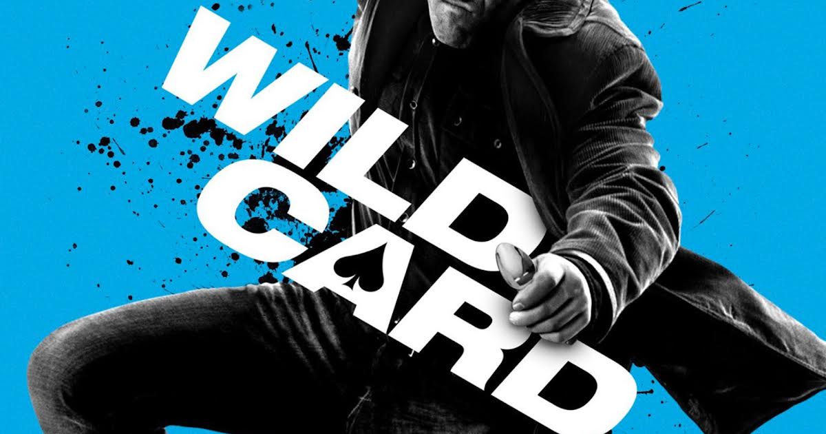 20/8 22:00 | Wild Card (2015) på V Film Action