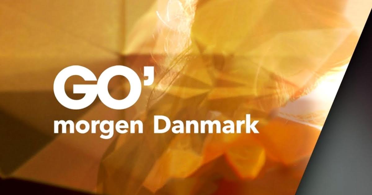 22/8 05:30 | Go' morgen Danmark på TV2
